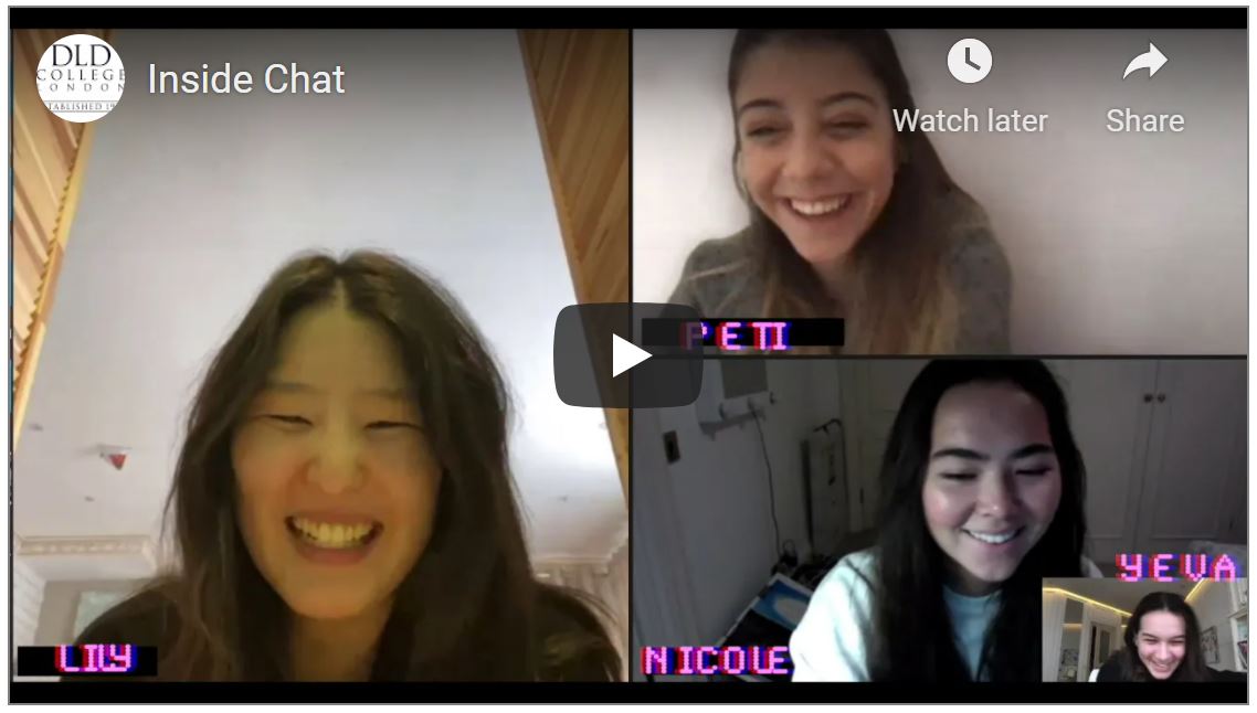 Inside Chat – Lockdown Living | DLD College London