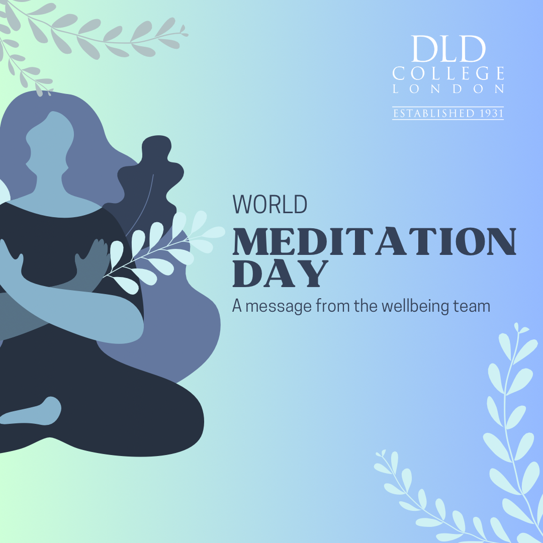 World Meditation Day | DLD College London
